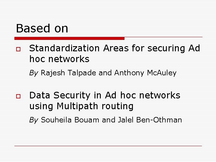 Survey on Areas of standardization For Securing Ad