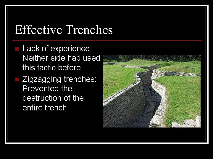 Trench Warfare The causes dangers and lasting problems