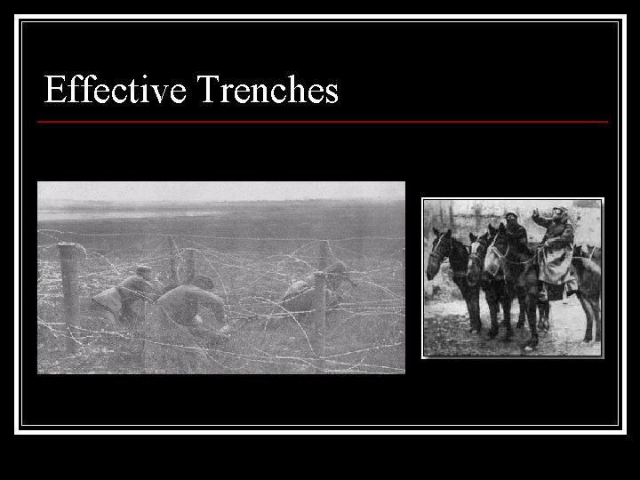 Trench Warfare The causes dangers and lasting problems