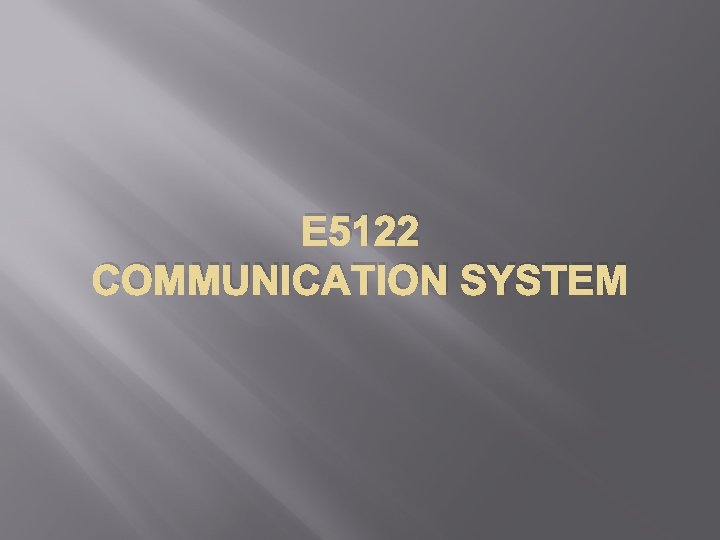 E 5122 COMMUNICATION SYSTEM EXCHANGE Telephone exchange is
