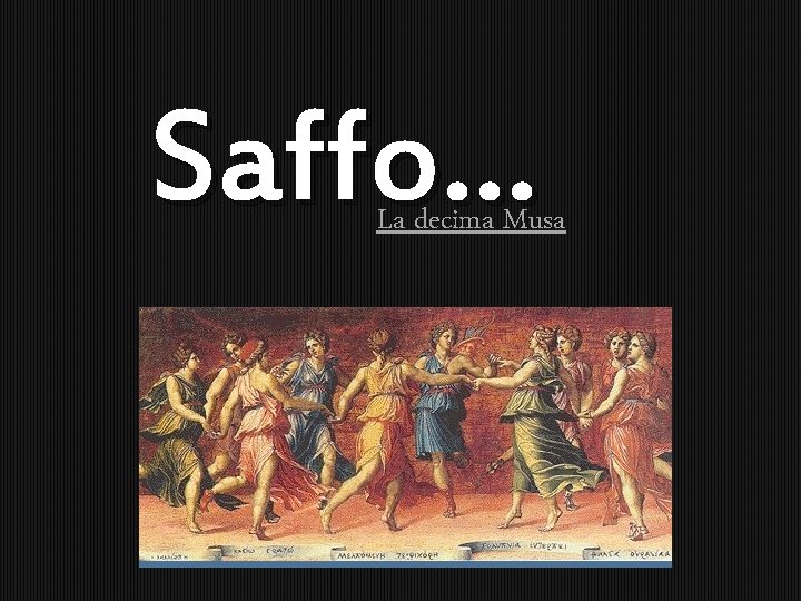 Saffo Attraverso la leggenda La figura misteriosa e