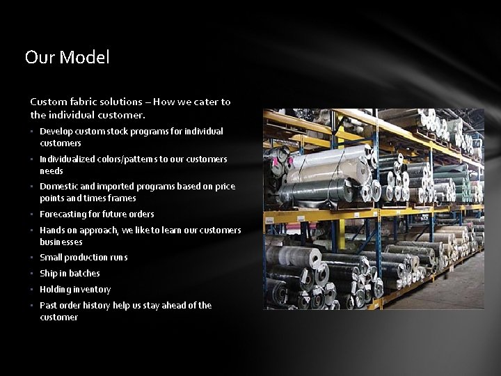 Providing fabric solutions tailored to your unique needs