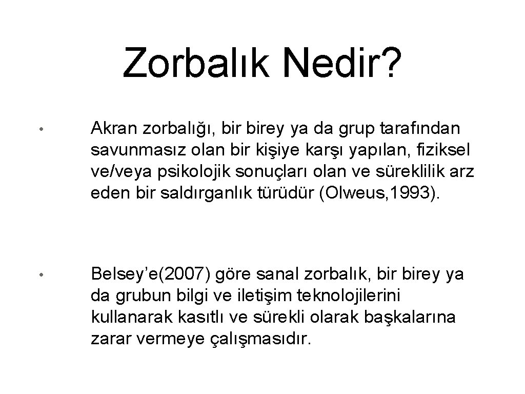 Akran Zorbal ve Siber Zorbalk Nedir Nasl Ba