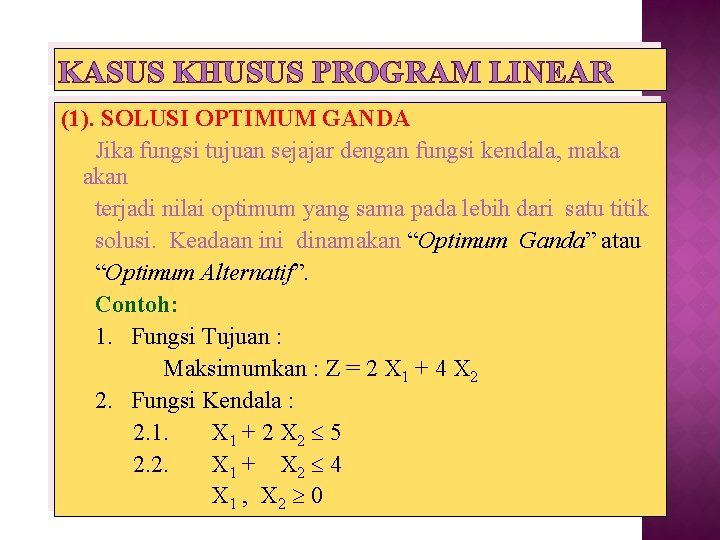 DEGENERASY KASUS KHUSUS PROGRAM LINEAR Choirudin M Pd