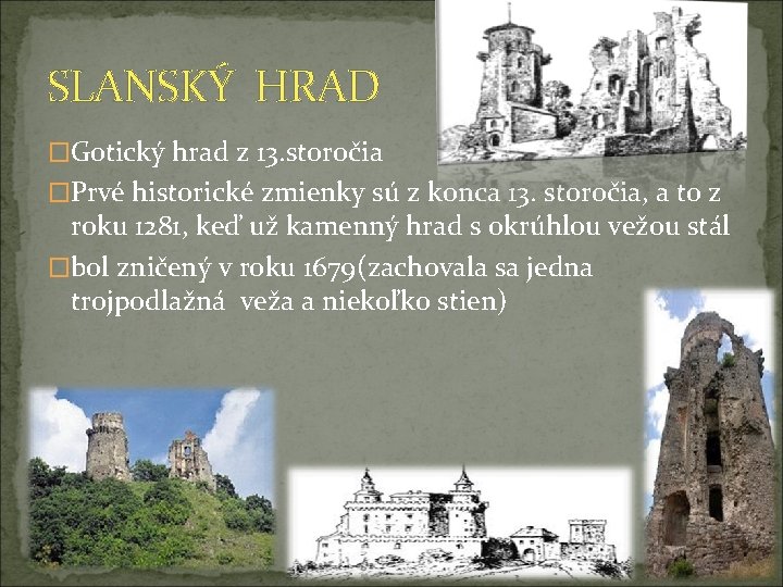 STREDOVEK HRADY na SLOVENSKU M VEREBESOV VI A