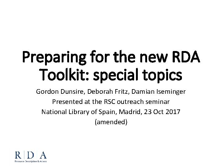 Preparing for the new RDA Toolkit special topics