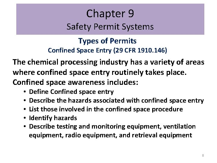 Chapter 9 Safety Permit Systems Objectives After studying