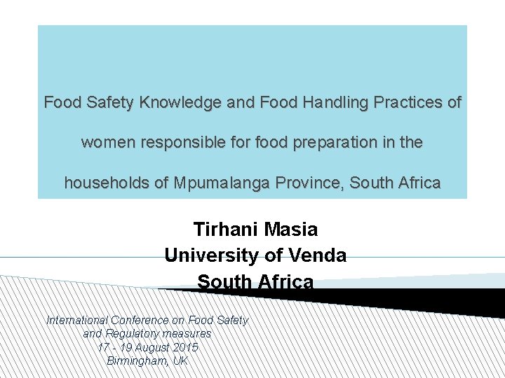 Food Safety Knowledge and Food Handling Practices of