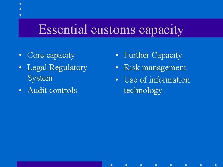Customs Management Defining capacity building and technical assistance