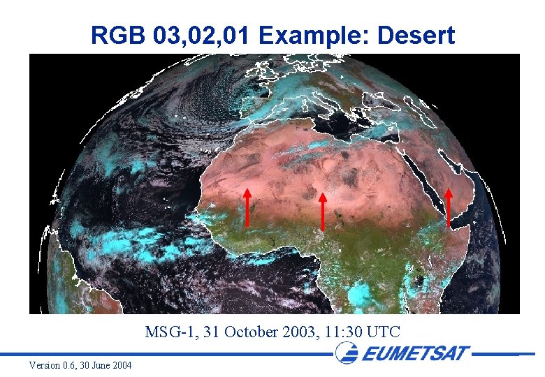 APPLICATIONS OF METEOSAT SECOND GENERATION MSG RGB IMAGES