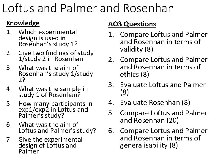 Watson and Rayner and Rosenhan Knowledge 1 What