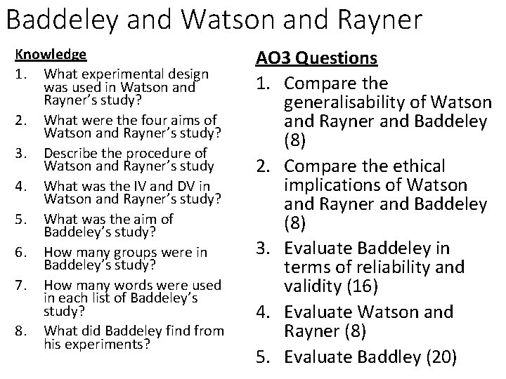 Watson and Rayner and Rosenhan Knowledge 1 What