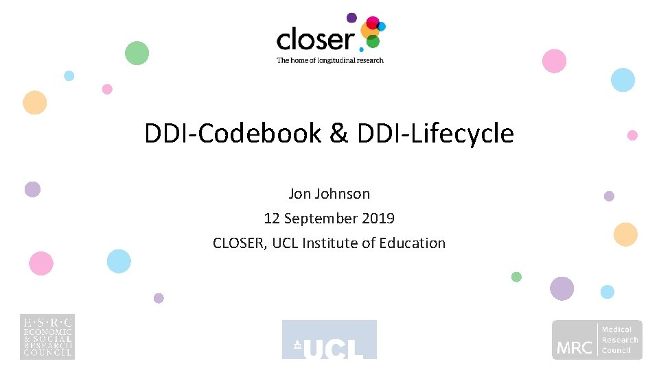 DDICodebook DDILifecycle Jon Johnson 12 September 2019 CLOSER