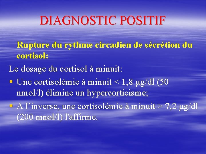 SYNDROME DE CUSHING 06112018 HMRUC ENDOCRINOLOGIE Dr A
