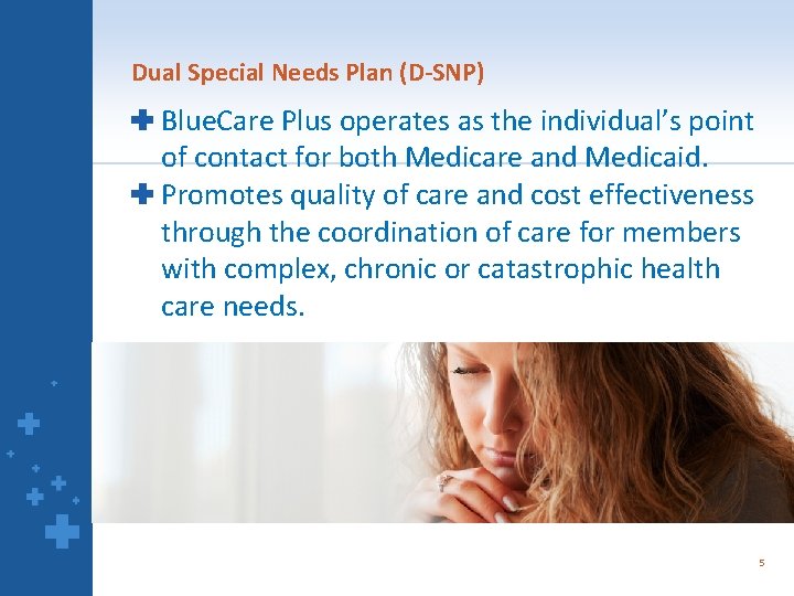 HMO Special Needs Plan SNP Blue Care Plus