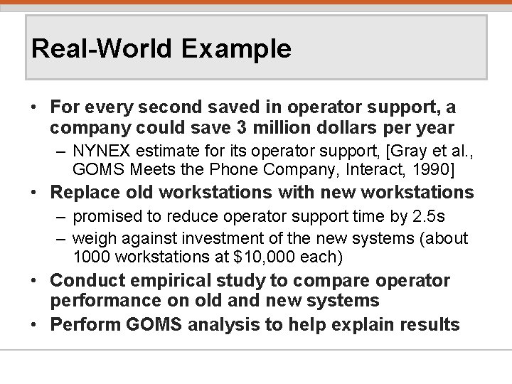 GOMS and Action Analysis Brian P Bailey Fall