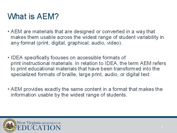 Accessible Educational Materials AEM aka Accessible Instructional Materials