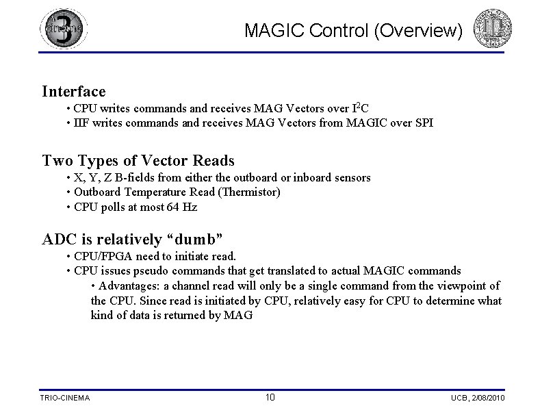 Instrument Interface FPGA David Clarino CINEMA Space Sciences