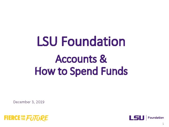 LSU Foundation Accounts and How to Spend Funds