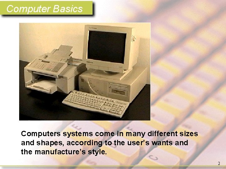 Computer Basics Chapter One Computer Basics Part 1
