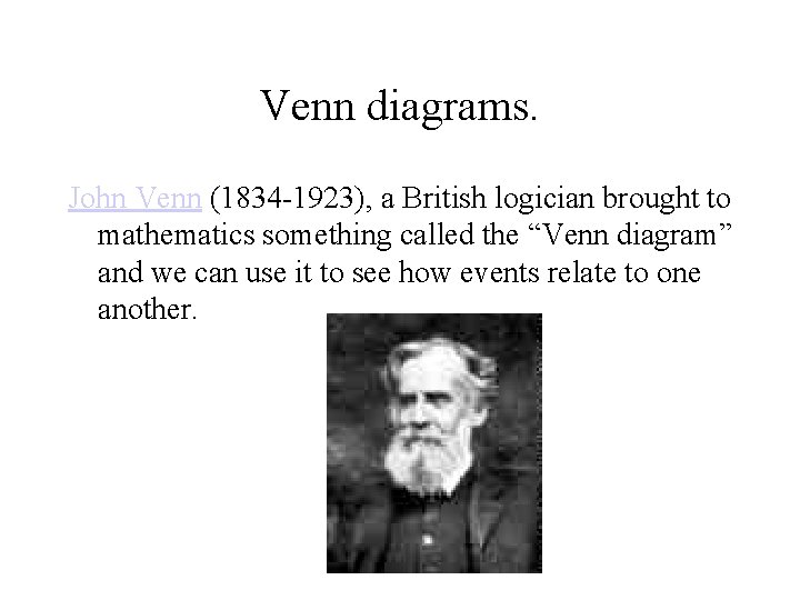 Chapter 4 continued III Events and their Probabilities