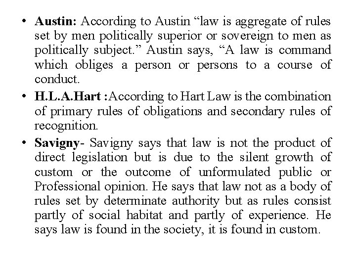 DEFINITIONS OF LAW Presented by Rinkey Sharma Assistant