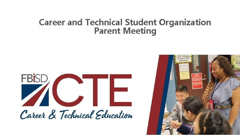 Career and Technical Student Organization Parent Meeting Purpose