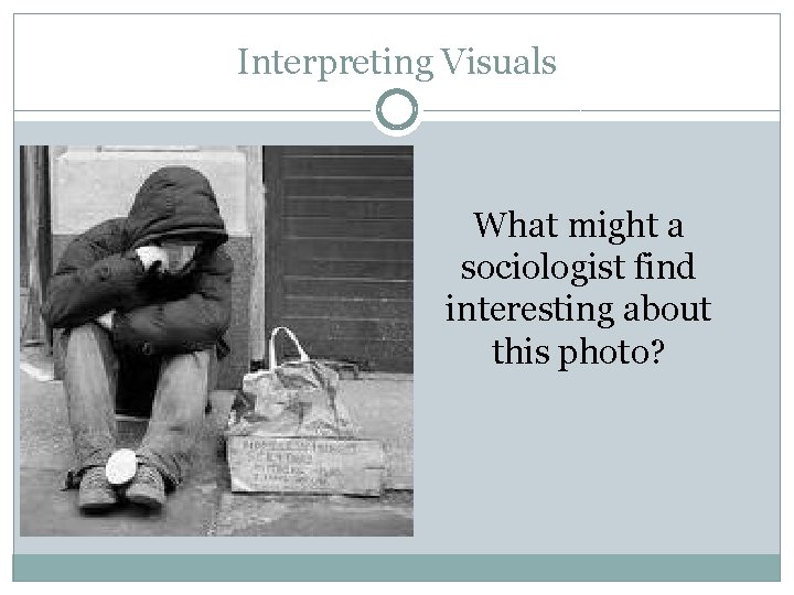 Sociology CHAPTER 1 SECTION 1 What is Sociology