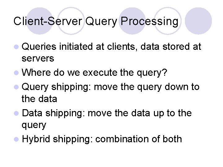 The State of the Art in Distributed Query