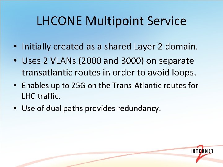 September 27 th 2011 LHCOPN Eric Boyd Internet