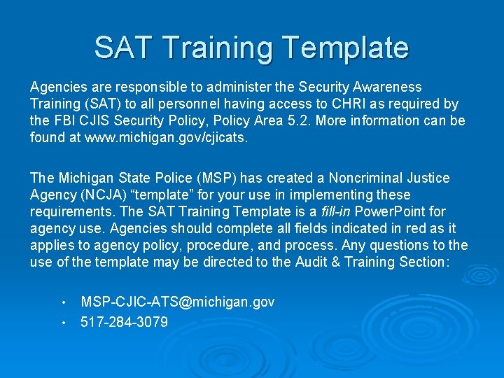 SAT Training Template Agencies are responsible to administer