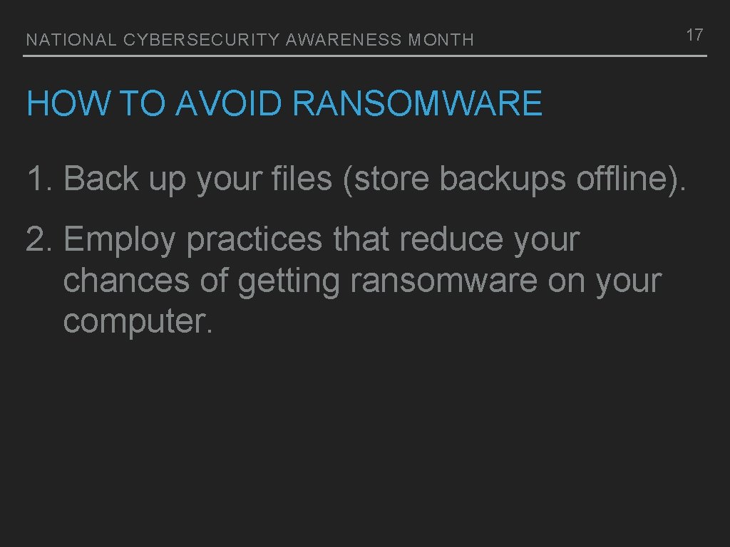 NATIONAL CYBERSECURITY AWARENESS MONTH RANSOMWARE WHAT IS IT