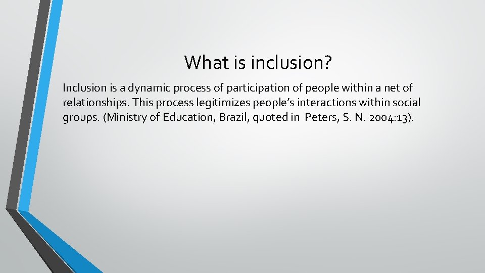CONCEPT OF INCLUSION AND THE NIGERIAN PERCEPTION OF