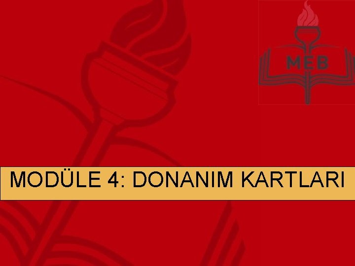 DONANIM KARTLARI MODLE 4 DONANIM KARTLARI DONANIM KARTLARI