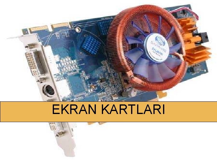 DONANIM KARTLARI MODLE 4 DONANIM KARTLARI DONANIM KARTLARI