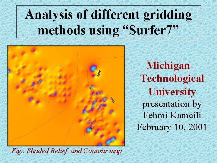 Analysis of different gridding methods using Surfer 7