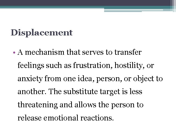 DEFENSE MECHANISMS Introduction According to Freud anxiety is