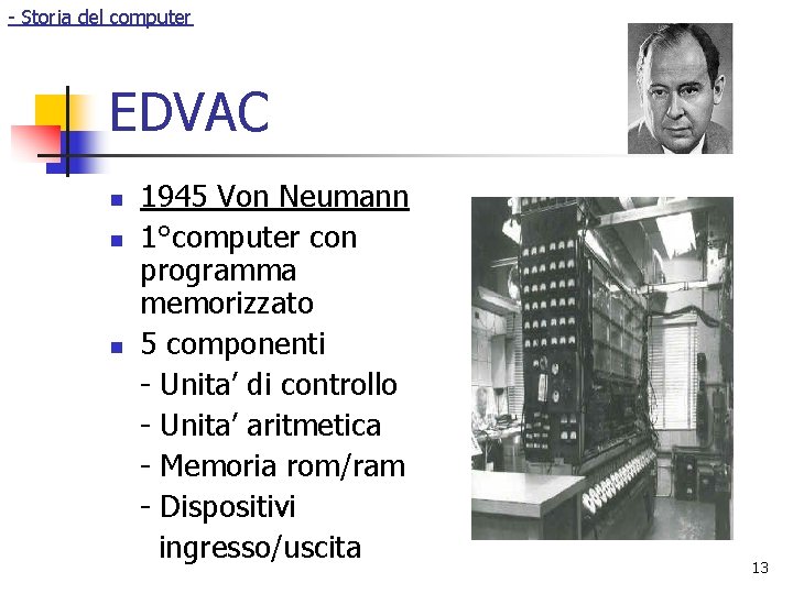 Storia del computer 1 Storia del computer Tavole