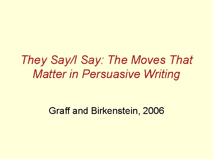 Academic Writing as Conversation How to bring the