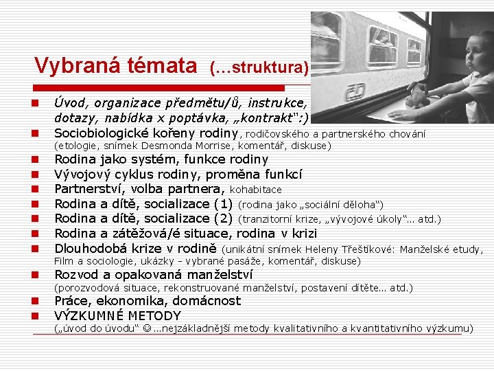2 bezna 2011 Sociologie rodiny vybran tmata RODINA