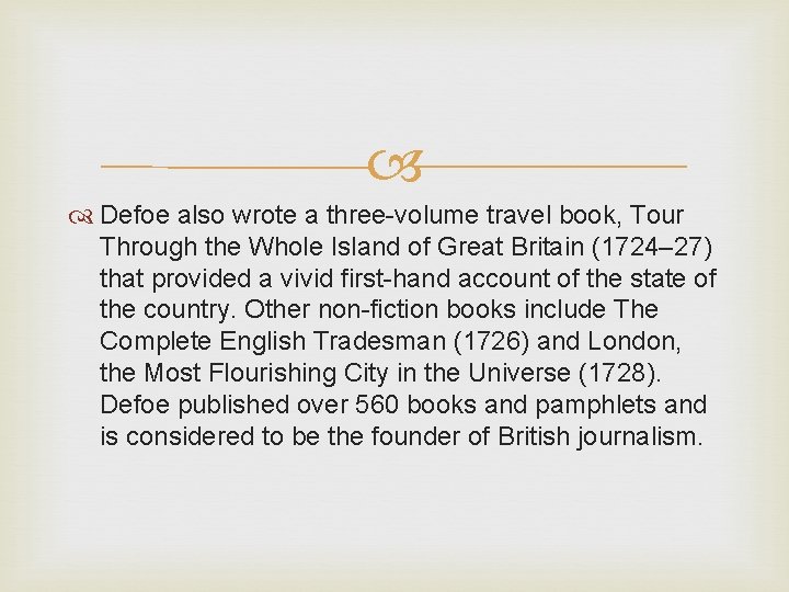 Daniel Defoe Early life and writing history Daniel