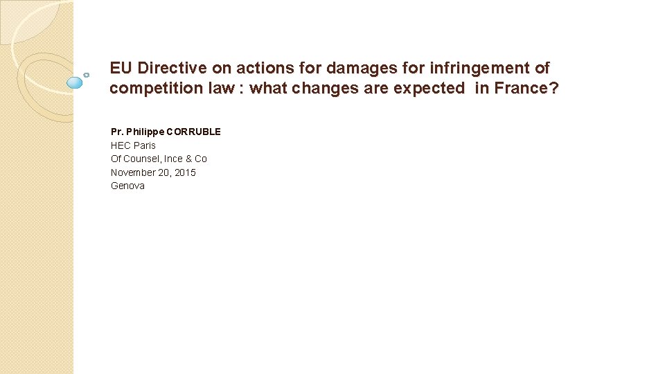 EU Directive on actions for damages for infringement