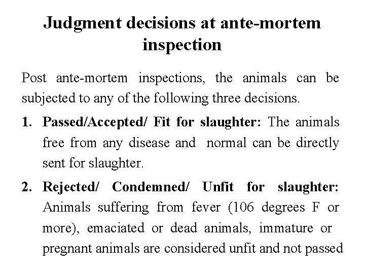 Preslaughter handling and inspection of animals By Dr
