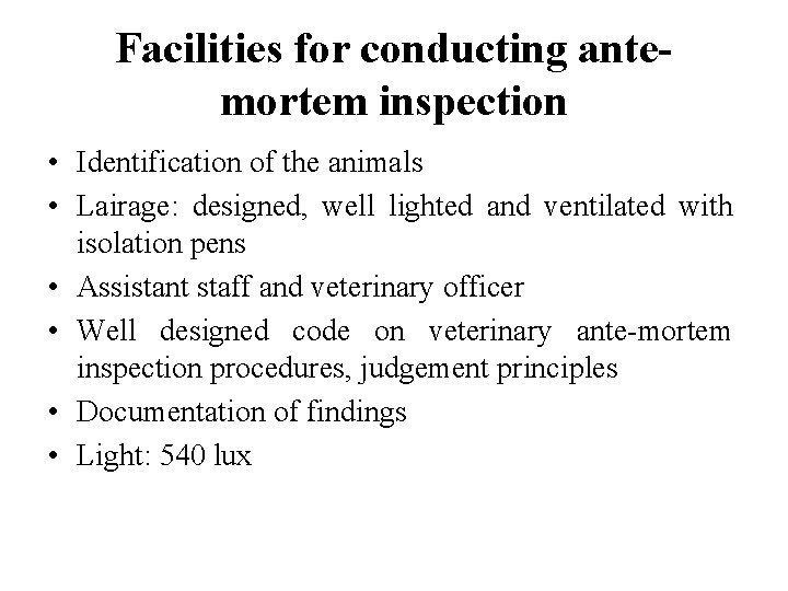 Preslaughter handling and inspection of animals By Dr