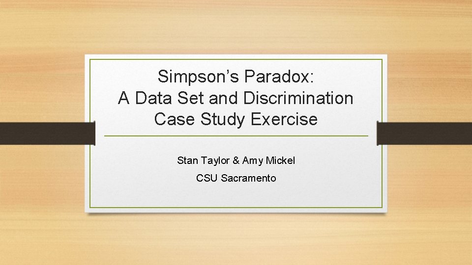 Simpsons Paradox A Data Set and Discrimination Case