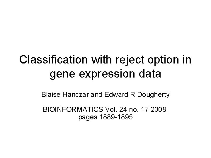 Classification with reject option in gene expression data
