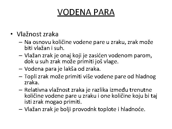 VLANOST ZRAKA OBLACI I MAGLE PADAVINE VODENA PARA
