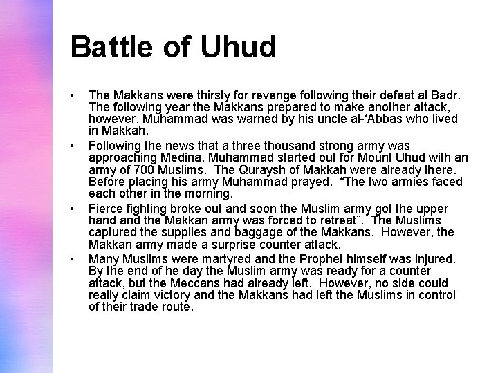 Wars with Mecca Lesson Objective To know the