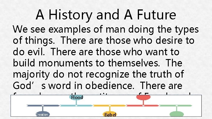 A History and A Future A History and