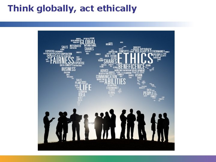 NAF Professional Ethics Unit 3 Lesson 7 Globalization